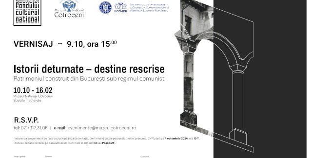 Istorii deturnate – destine rescrise @ Muzeul Naţional Cotroceni | UAP